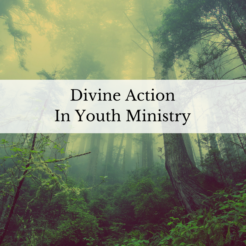 Divine Action In Youth Ministry – joncoombs.com