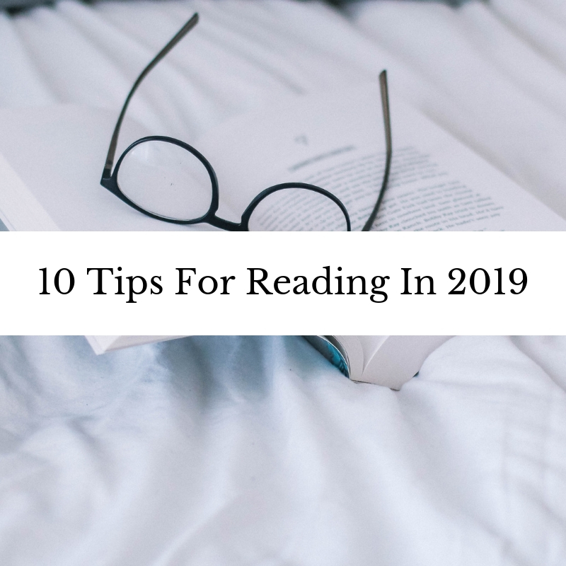 10 Tips For Reading In 2019 – joncoombs.com